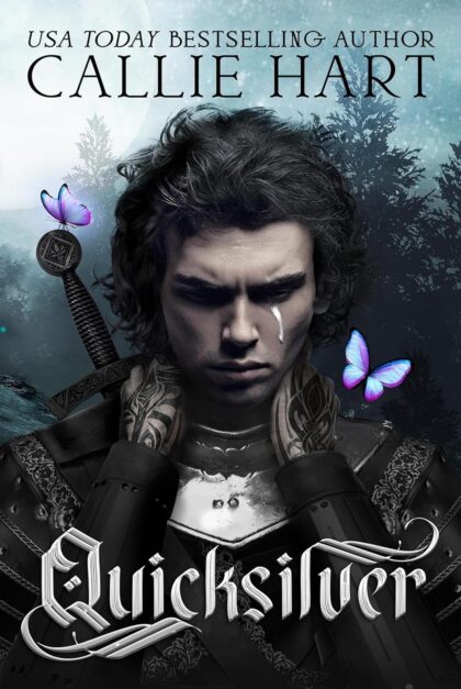 Quicksilver Summary - Read a recap of Quicksilver by Callie Hart